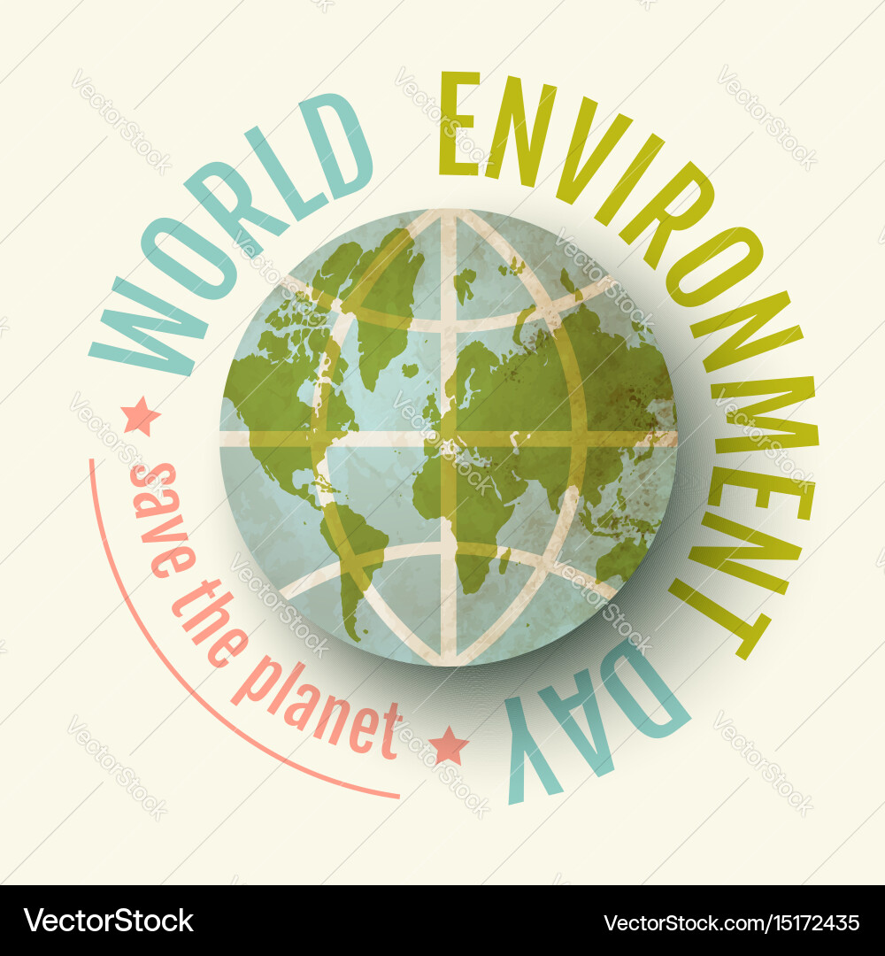 Vintage poster for world environment day Vector Image