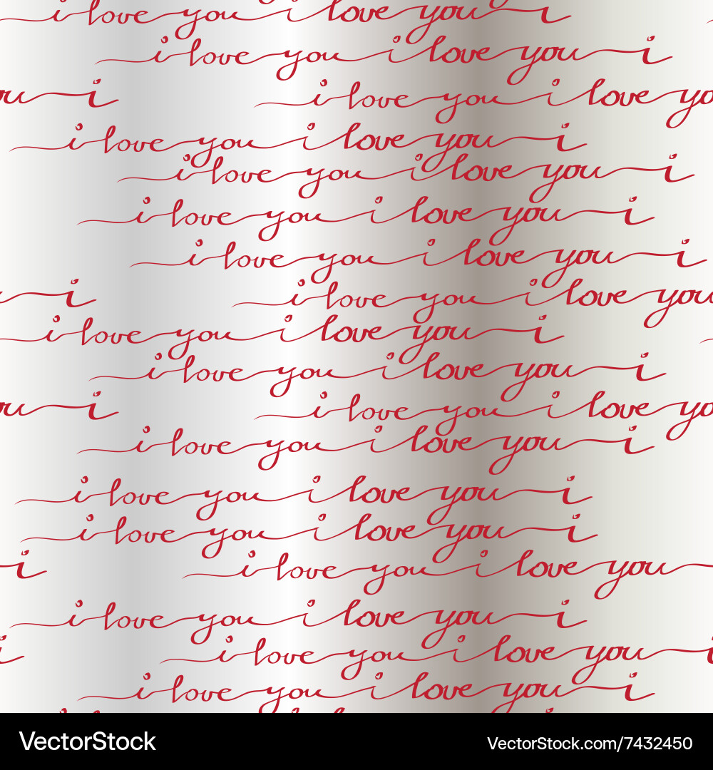 I love you words background Seamless pattern Vector Image