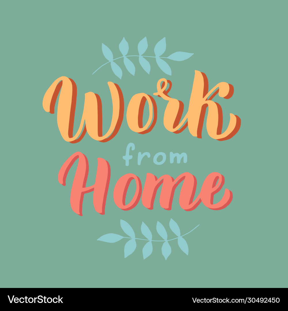 Work from home font banner office typography Vector Image