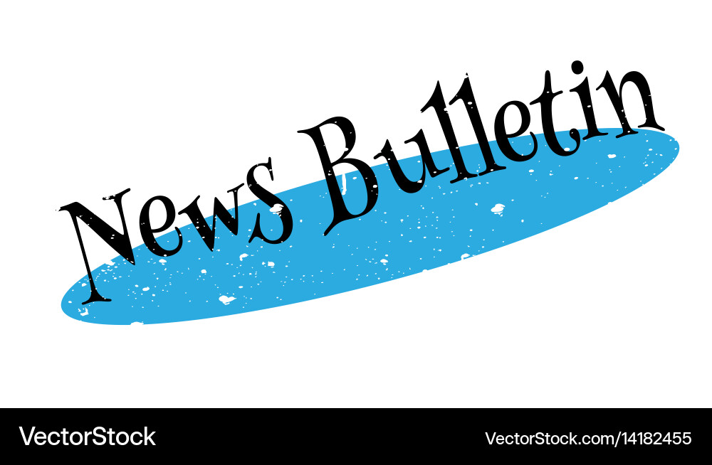 News bulletin rubber stamp Royalty Free Vector Image
