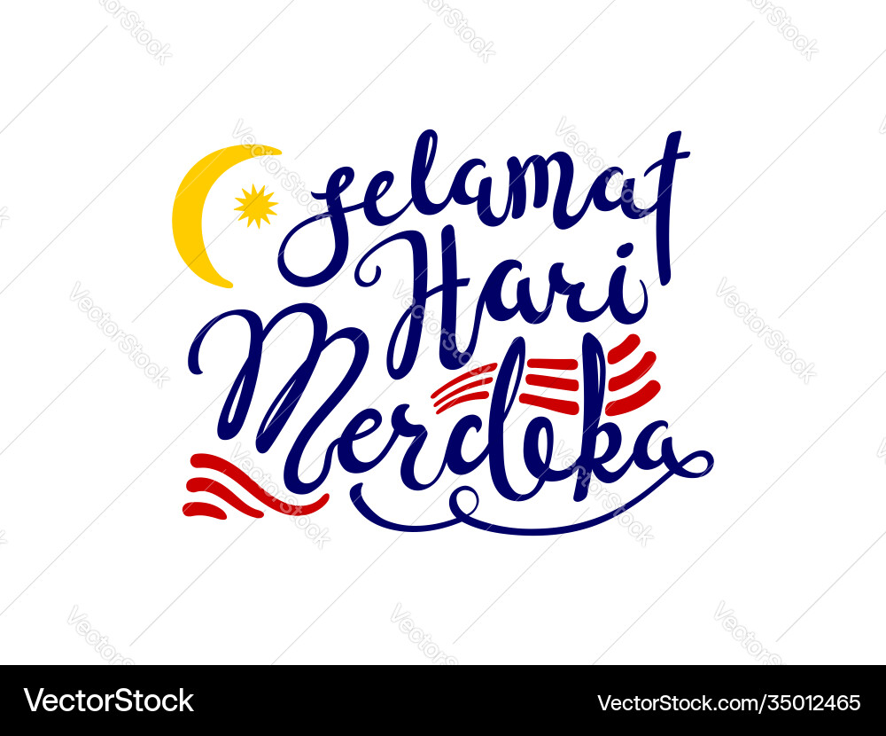 Malaysia independence day calligraphic quote Vector Image