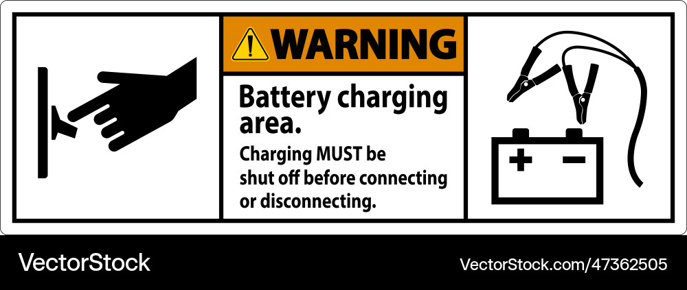 Warning first sign battery charging area charging Vector Image