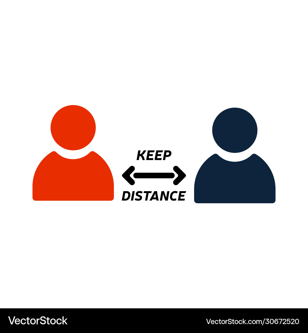 Keep distance sign coronavirus epidemic Royalty Free Vector