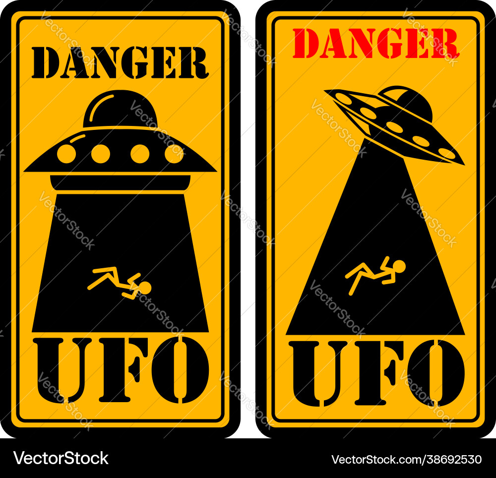 Danger ufo zone sign with ufo Royalty Free Vector Image