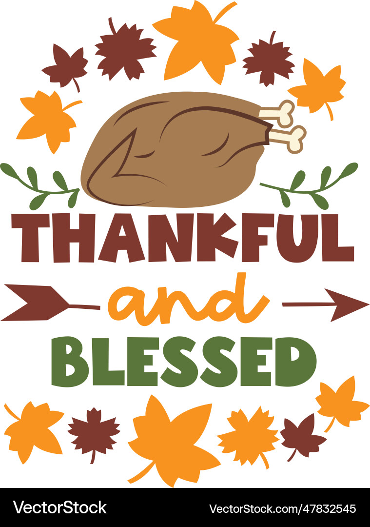 Thanksgiving day calligraphy lettering slogans Vector Image