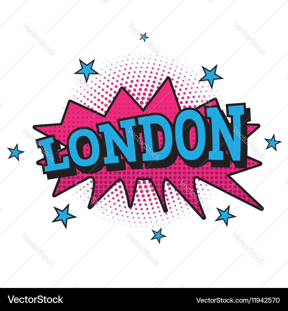 London Comic Text in Pop Art Style Royalty Free Vector Image