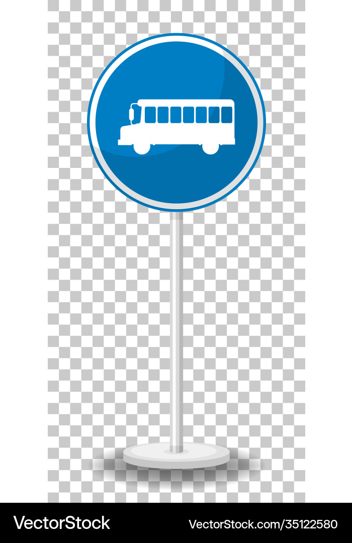 Blue bus stop sign with stand isolated Royalty Free Vector