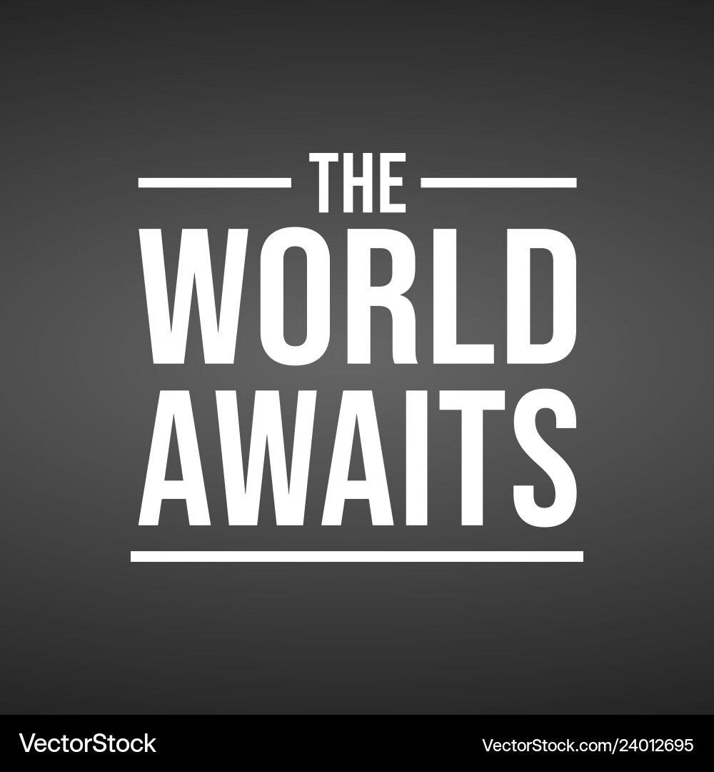 World awaits successful quote with modern Vector Image