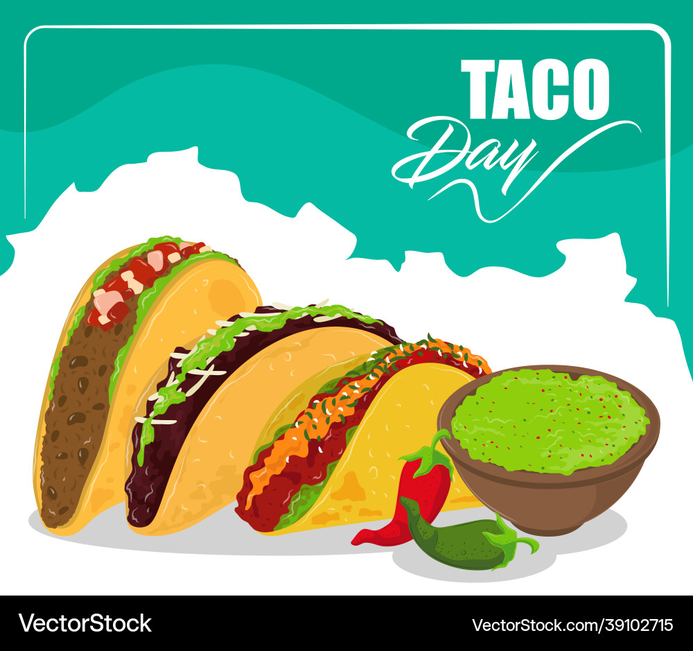 Taco day traditional Royalty Free Vector Image