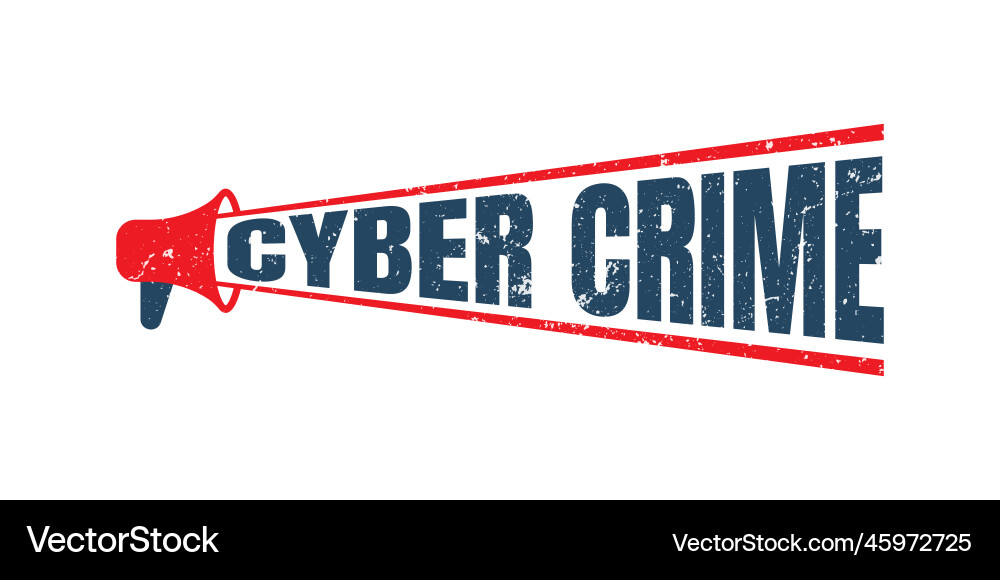 Megaphone cyber crime stamp grunge graphic Vector Image