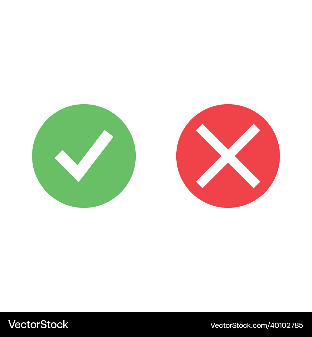 Green check box on circle and white x in red Vector Image