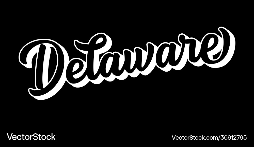 Hand sketched delaware text 3d vintage retro Vector Image