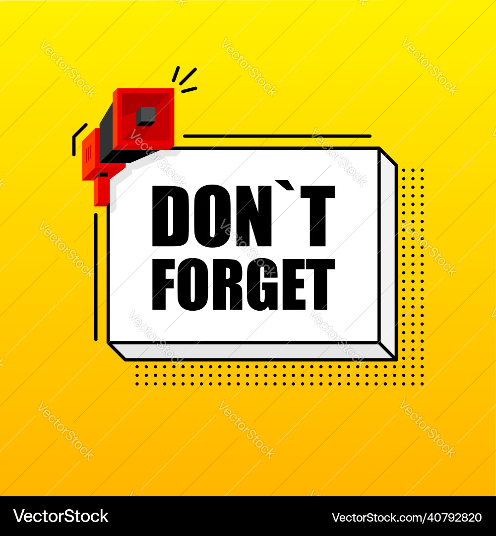Dont forget banner template marketing flyer Vector Image