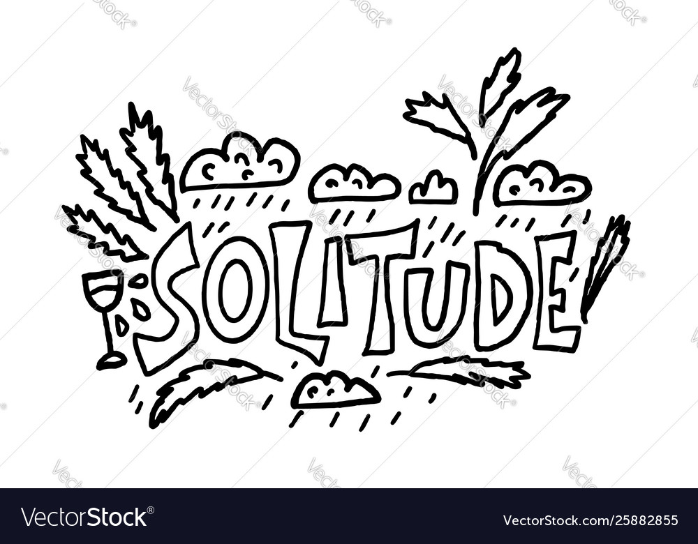 Solitude hand drawn text word concept Royalty Free Vector
