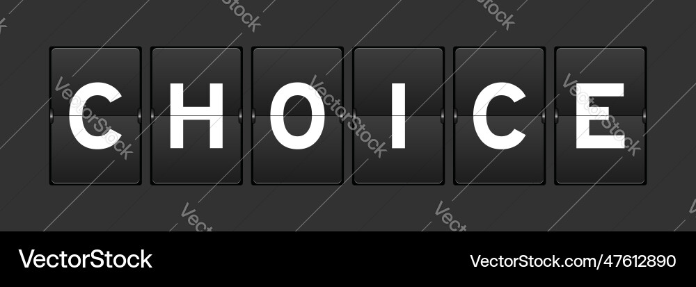 Black color analog flip board with word choice Vector Image