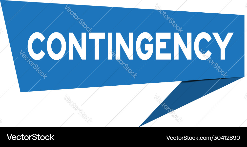 Blue paper speech banner with word contingency Vector Image