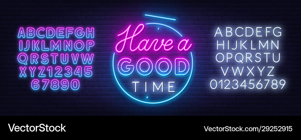Neon sign have a good time Royalty Free Vector Image
