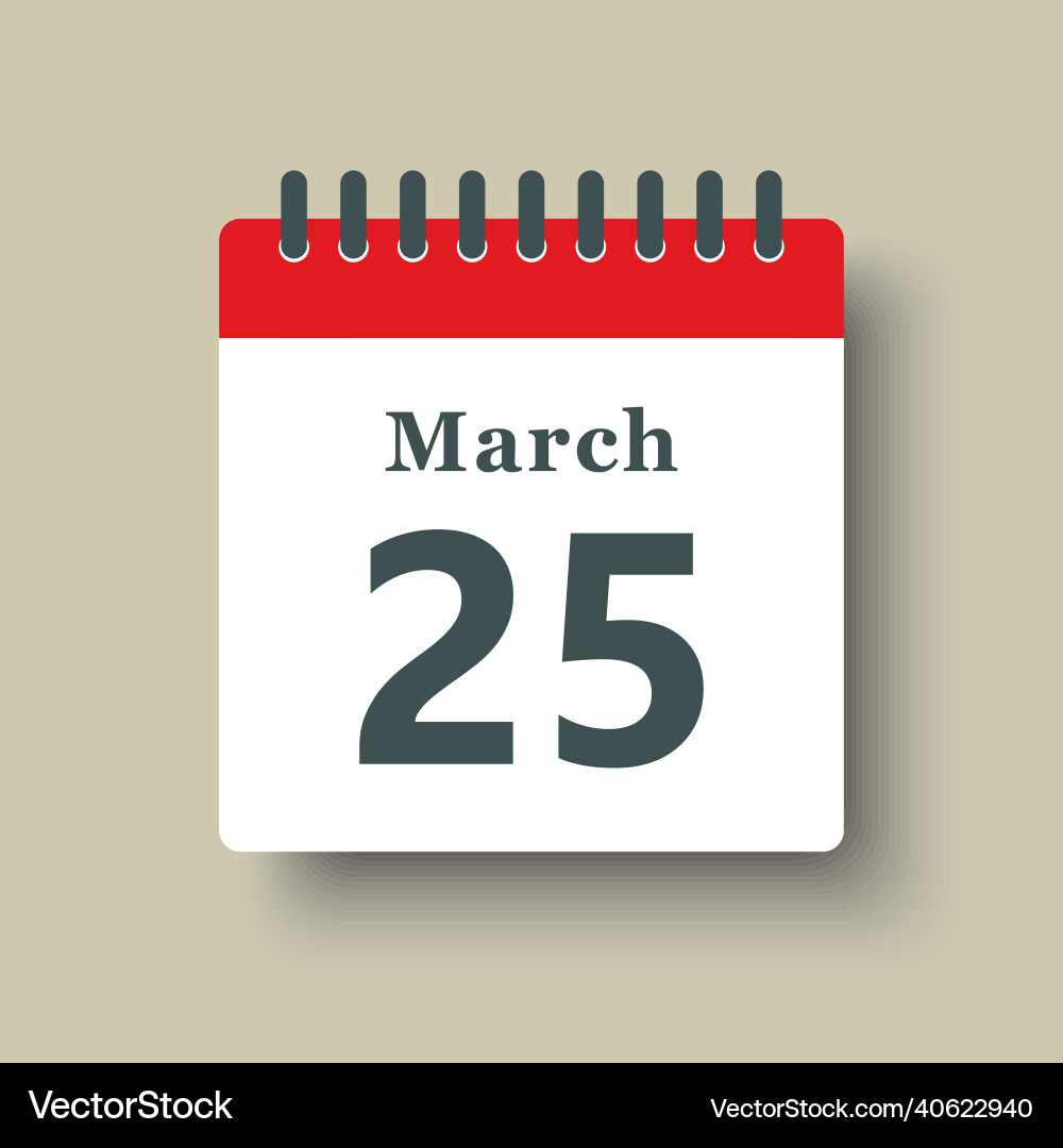 Icon day date 25 march template calendar page Vector Image