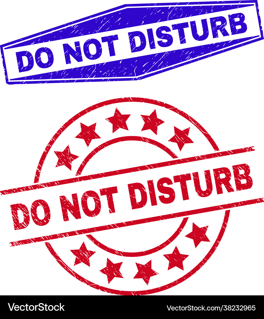 Do not disturb distress badges in circle Vector Image