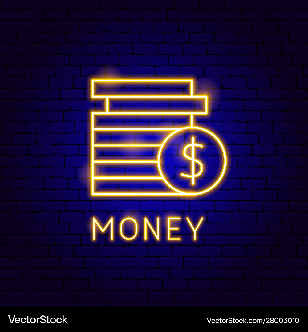 Money coin neon label Royalty Free Vector Image