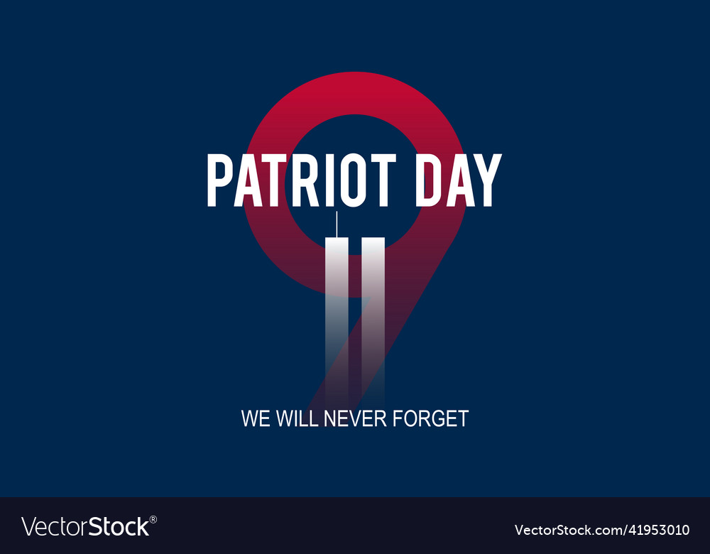 Patriot day memory of september 11 911 usa Vector Image