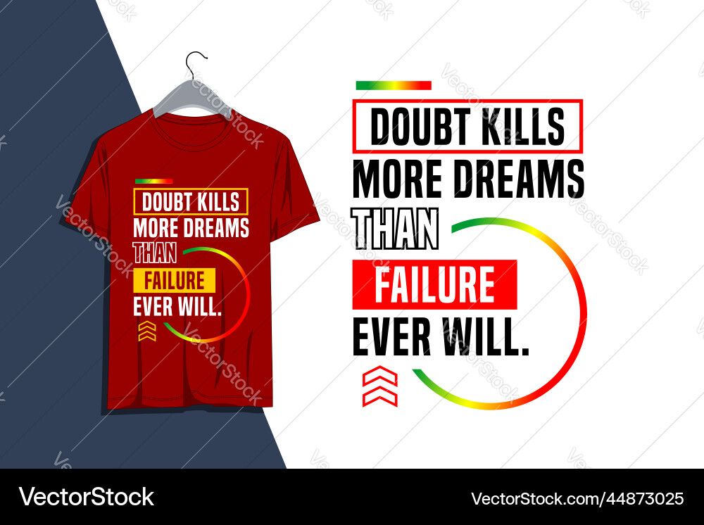 Typography design quotes print for t-shirts Vector Image