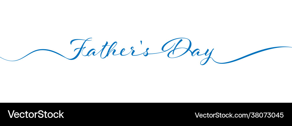 Fathers day calligraphy lettering on white Vector Image