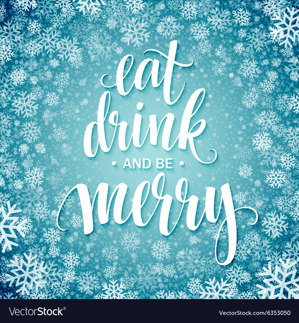 Poster Lettering Eat Drink And Be Merry Royalty Free Vector
