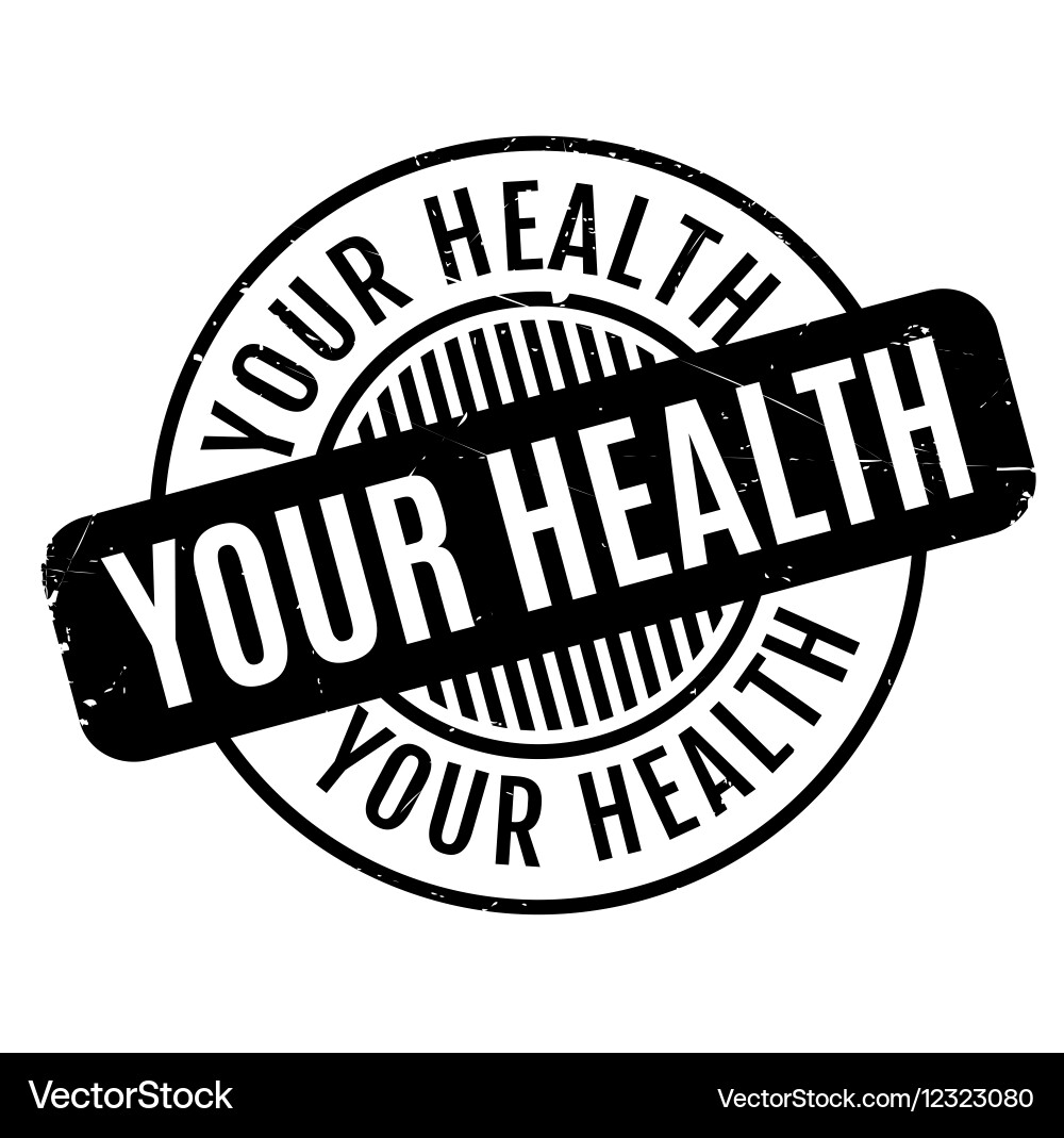 Your health rubber stamp Royalty Free Vector Image
