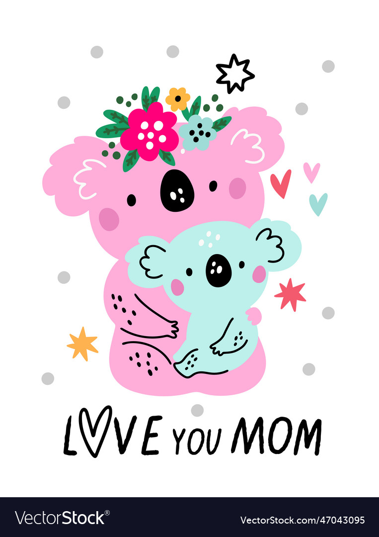 Cute koala greeting card kid loving mother happy Vector Image