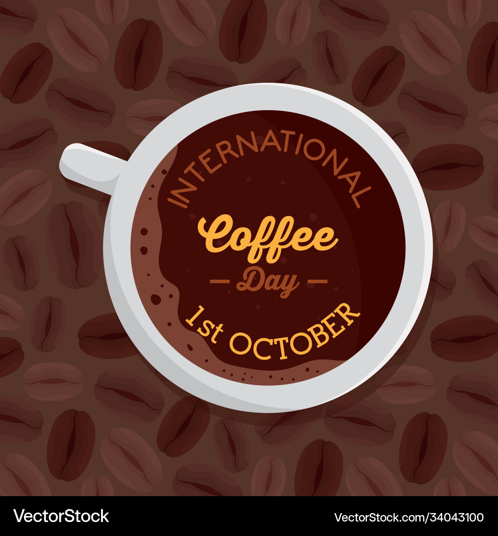 International coffee day poster 1 october Vector Image