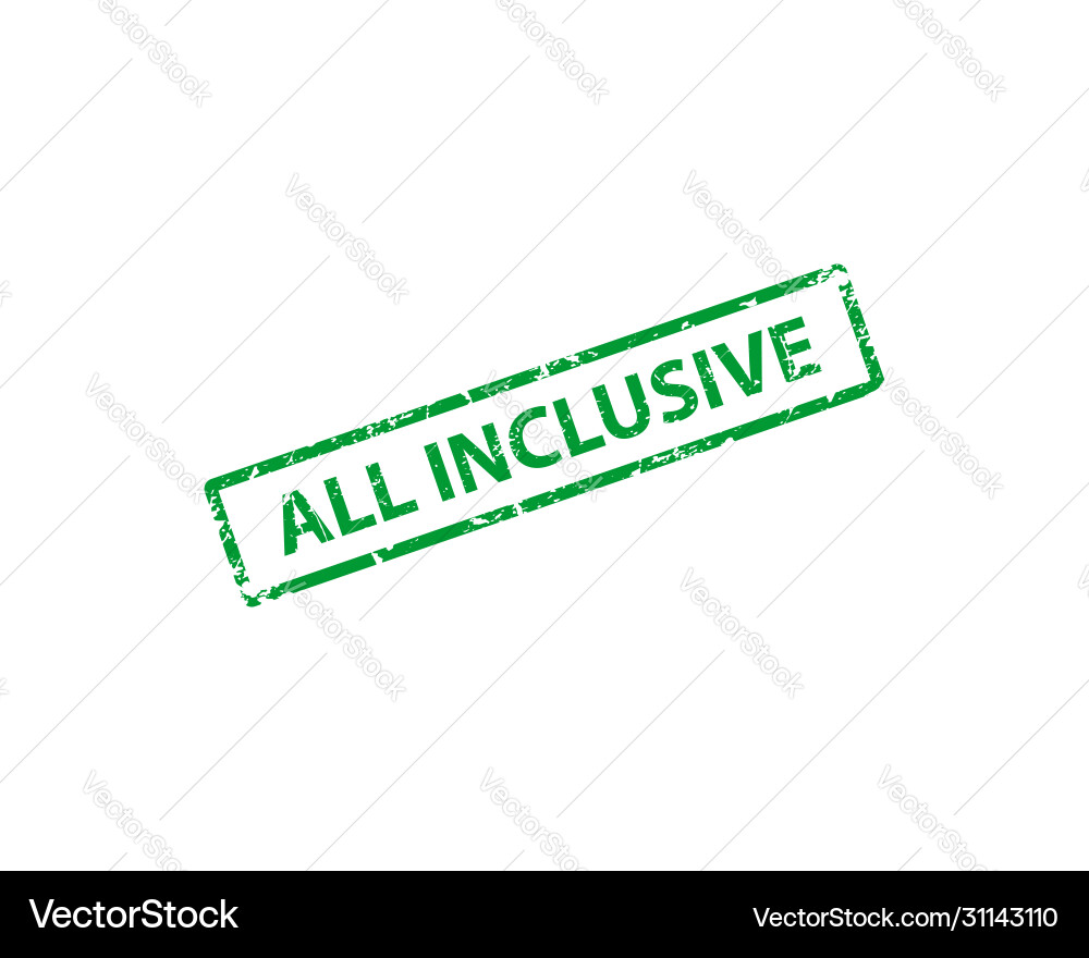 All inclusive stamp texture rubber cliche imprint Vector Image