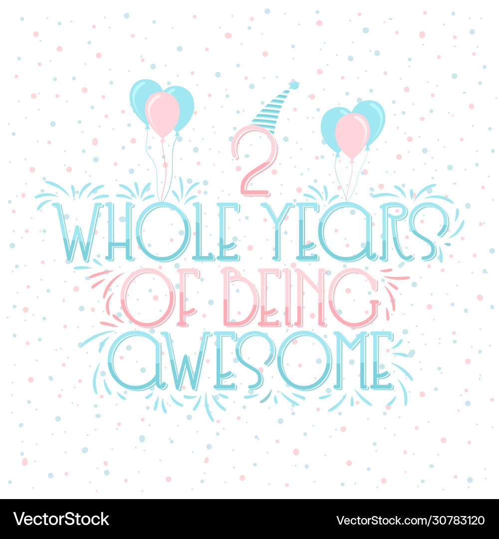 2 years birthday and anniversary Royalty Free Vector Image