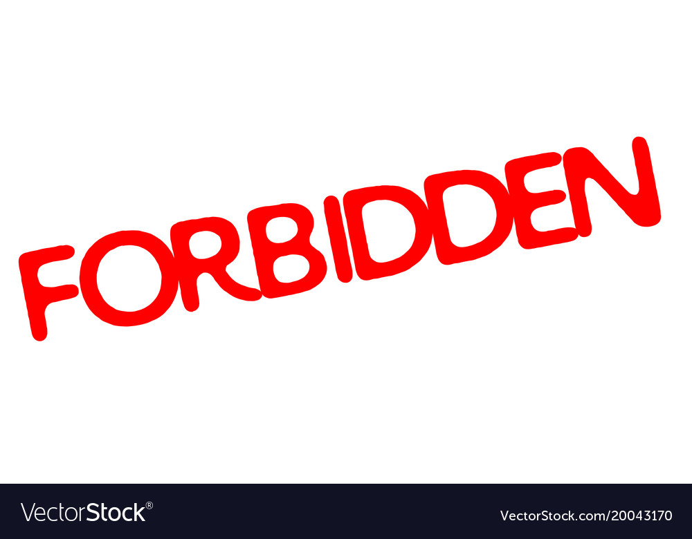 Forbidden stamp typographic Royalty Free Vector Image