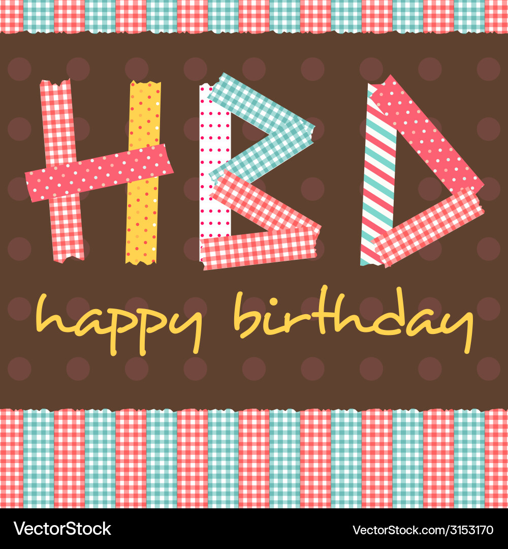 Masking tape HBD card Royalty Free Vector Image