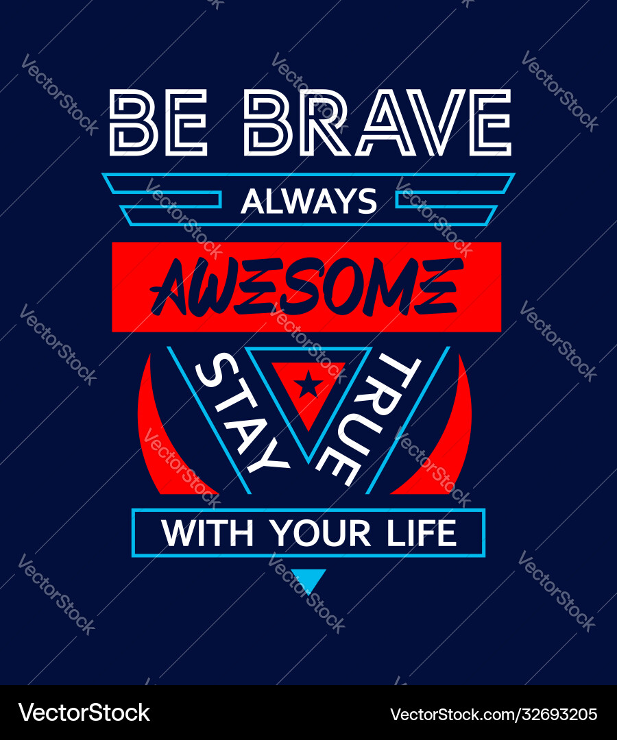 Typography be creative always awesome triangle Vector Image