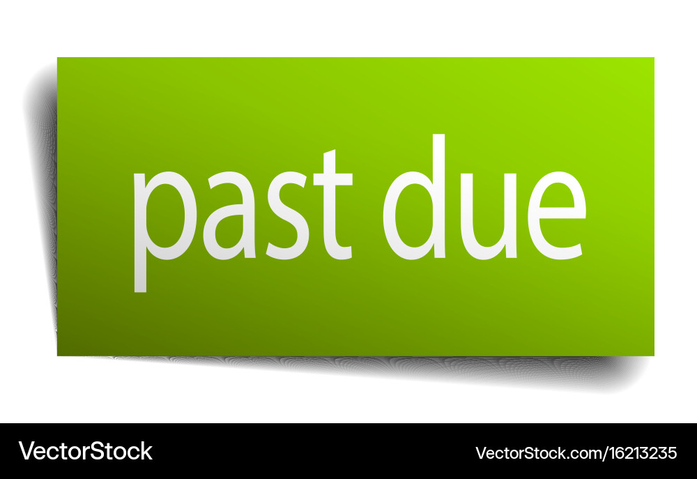 Past due square paper sign isolated on white Vector Image