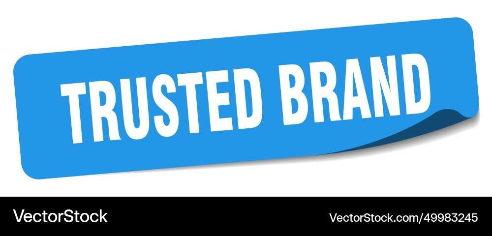 Trusted brand sticker trusted brand label Vector Image