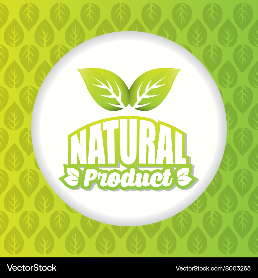 Organic and natural product label Royalty Free Vector Image