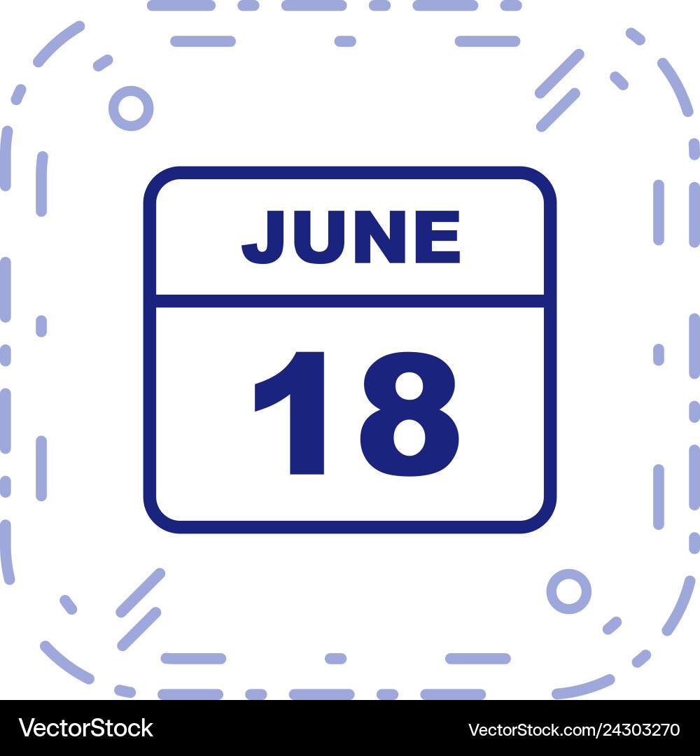 June 18th date on a single day calendar Royalty Free Vector