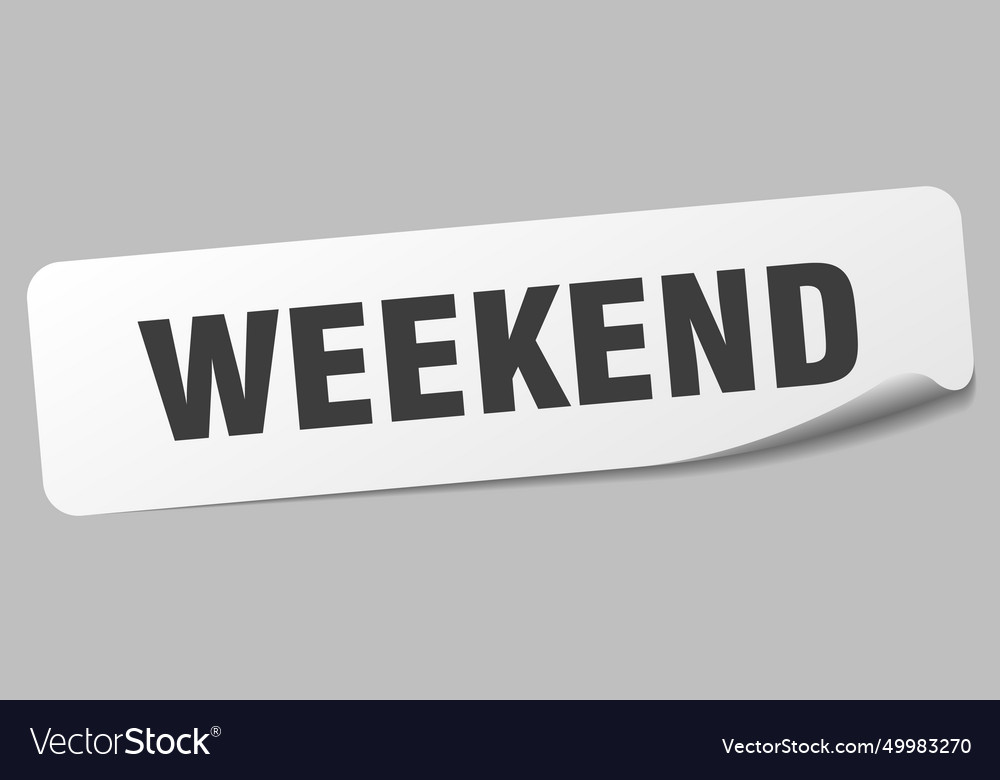 Weekend sticker label Royalty Free Vector Image