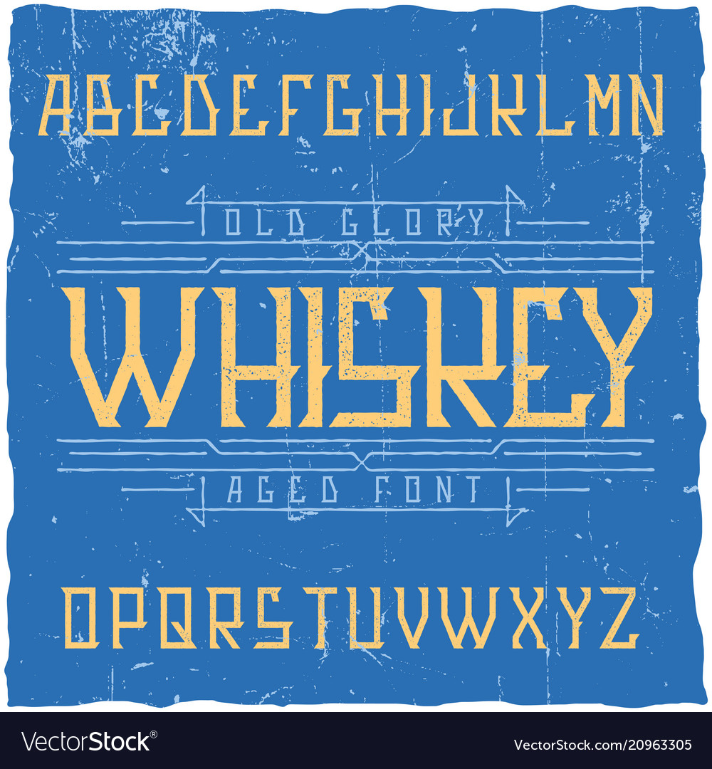 Vintage label typeface named whiskey Royalty Free Vector Vintage label typeface named whiskey Royalty Free Vector