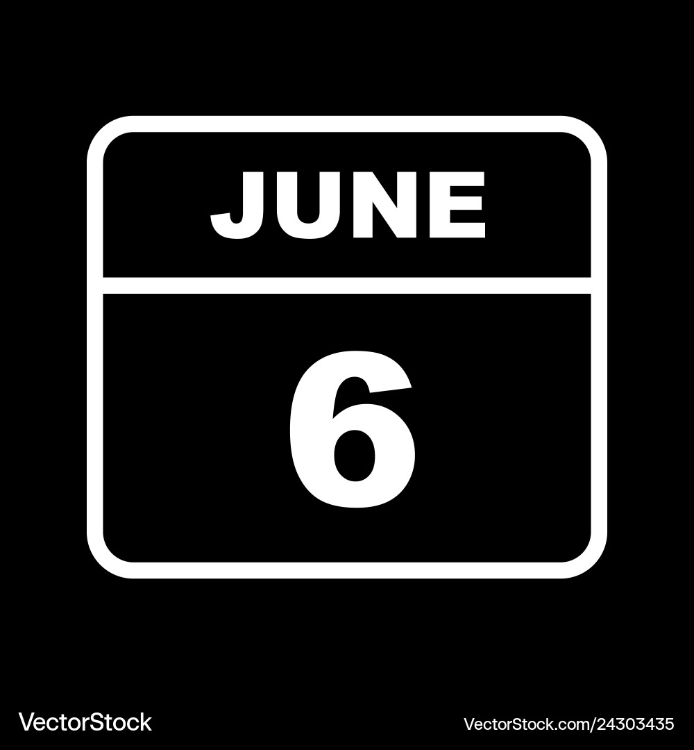 June 6th date on a single day calendar Royalty Free Vector