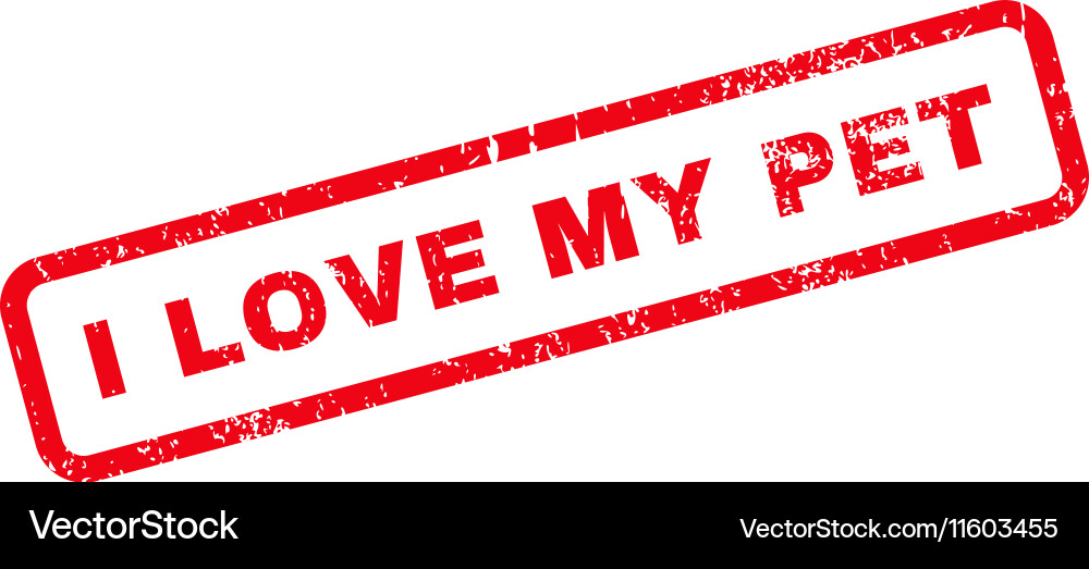I love my pet text rubber stamp Royalty Free Vector Image