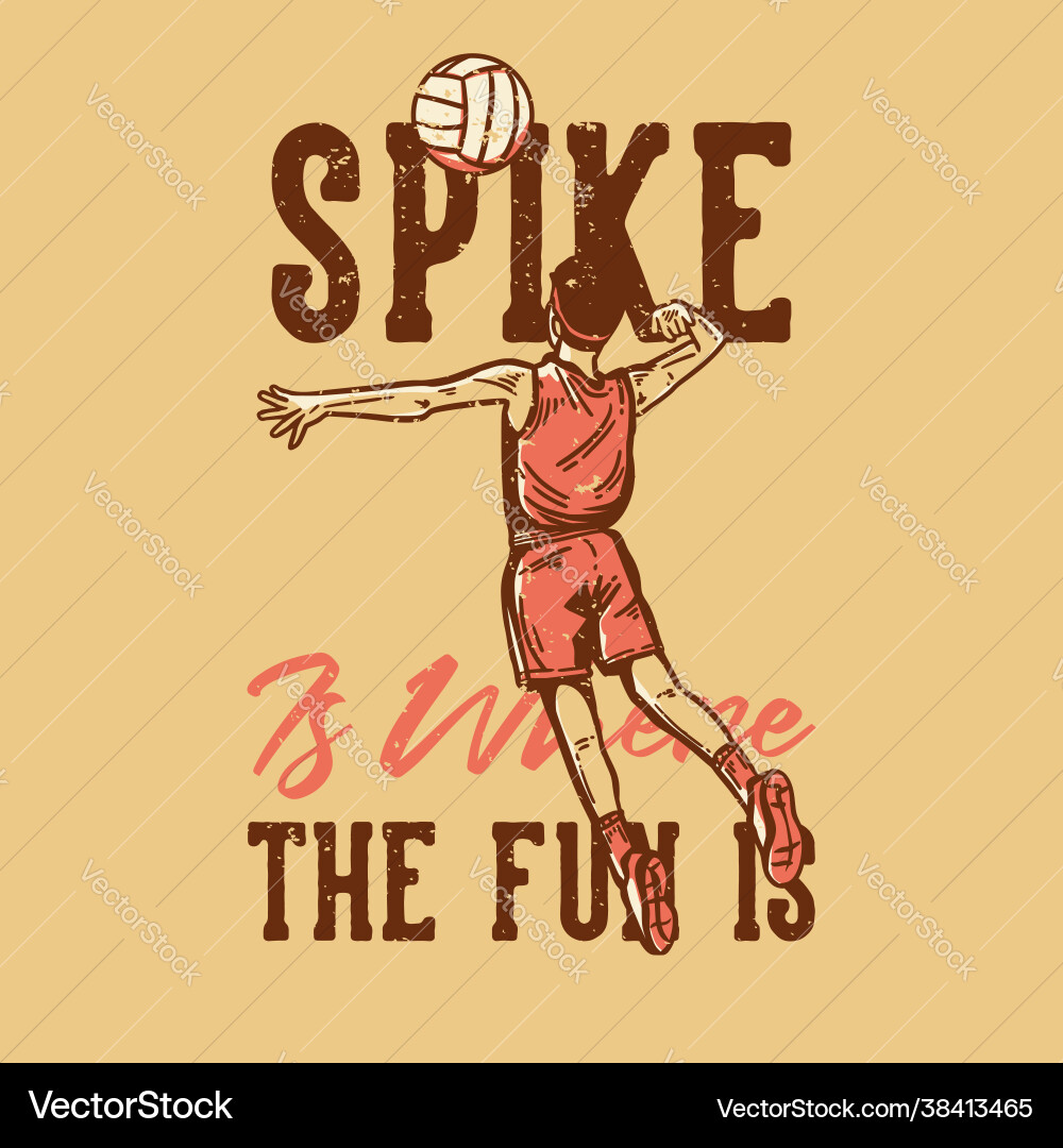 T-shirt design slogan typography spike is where Vector Image