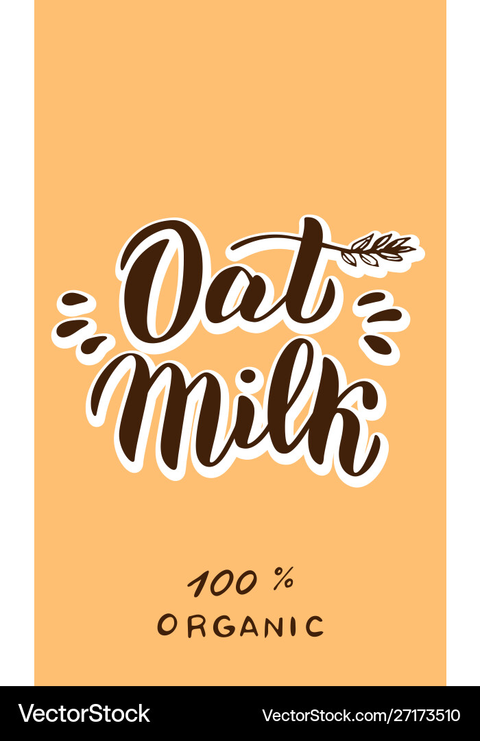 Oat milk text package design trendy lettering Vector Image