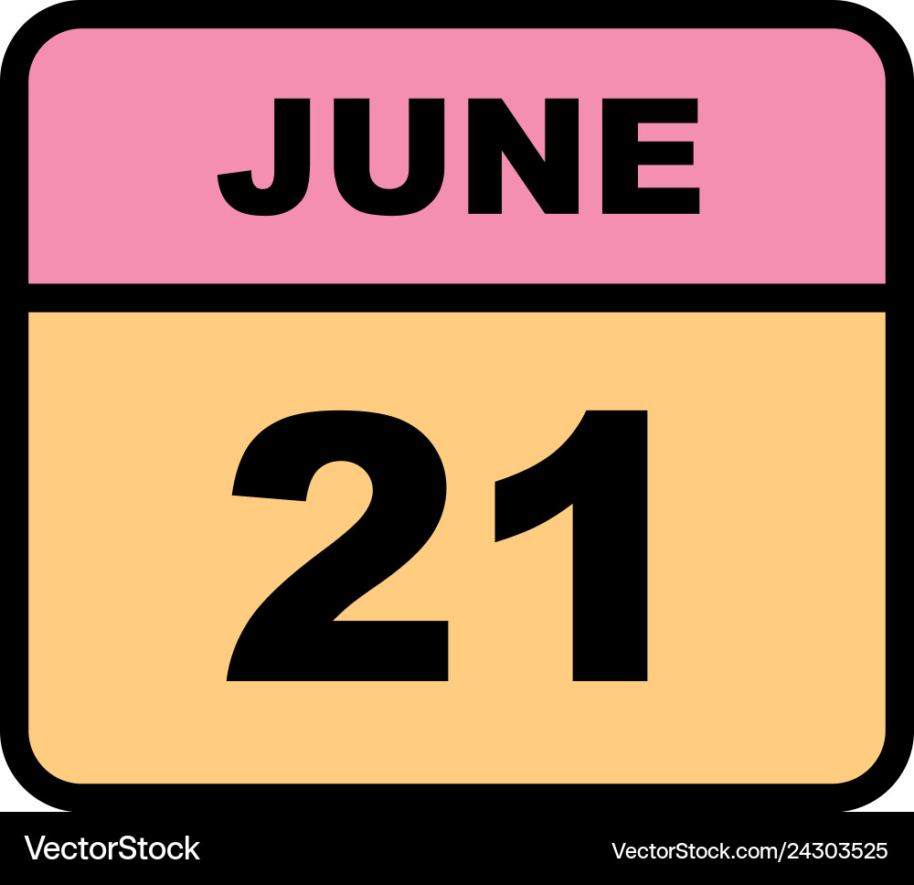 June 21st date on a single day calendar Royalty Free Vector