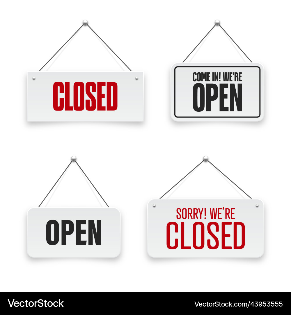 Realistic open or closed hanging signboards Vector Image