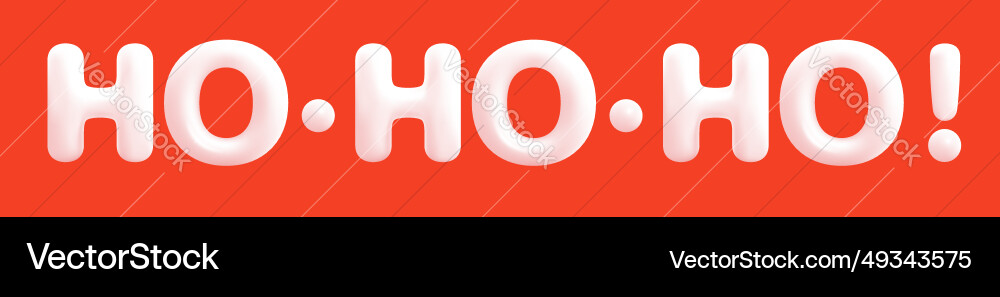 Ho quote modern white glossy 3d lettering Vector Image