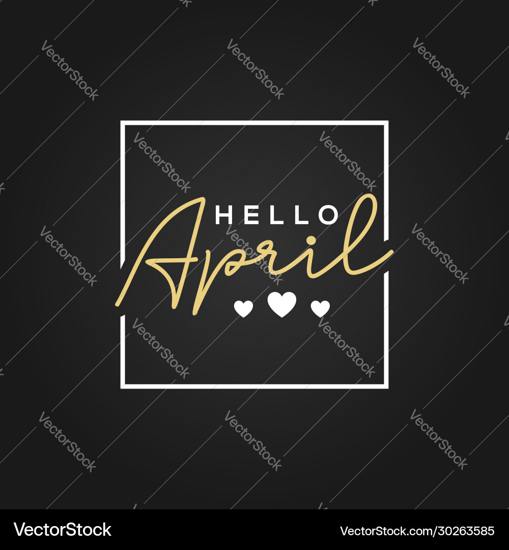 Hello april design for banner or background Vector Image